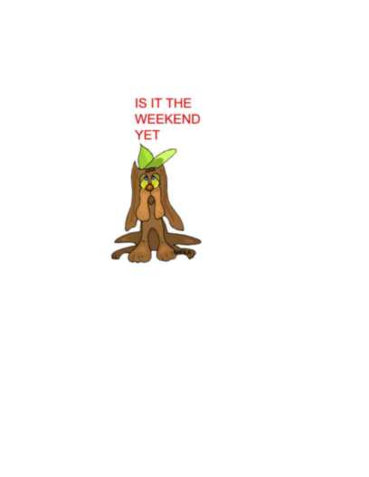 IS IT THE WEEKEND YET (in Clipart)